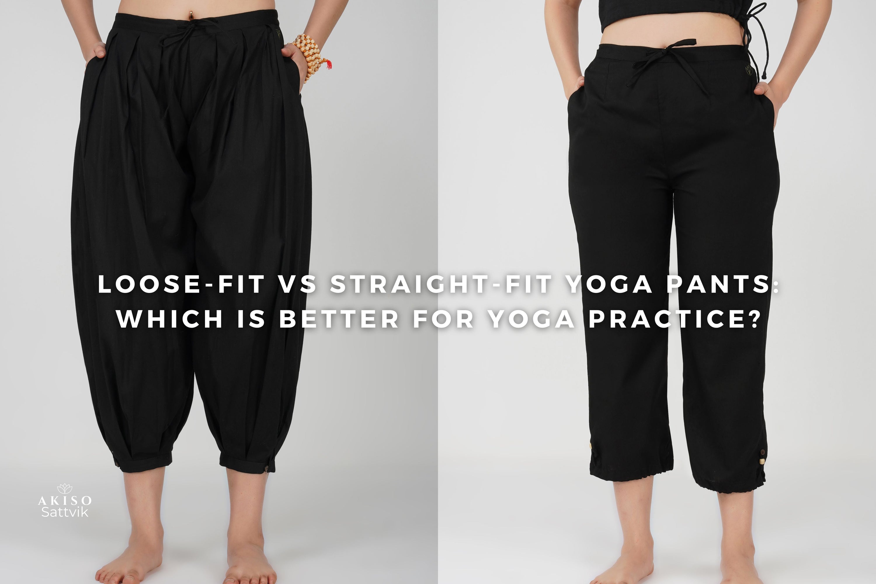 Loose Fit Yoga Pants vs. Straight Fit – Which Is Better for You ...
